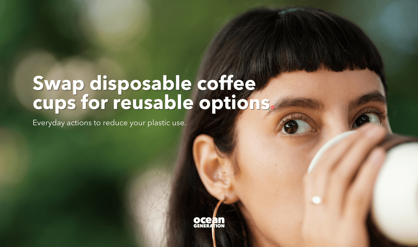 20 Actions to Reduce and Reuse Plastic - Ocean Generation