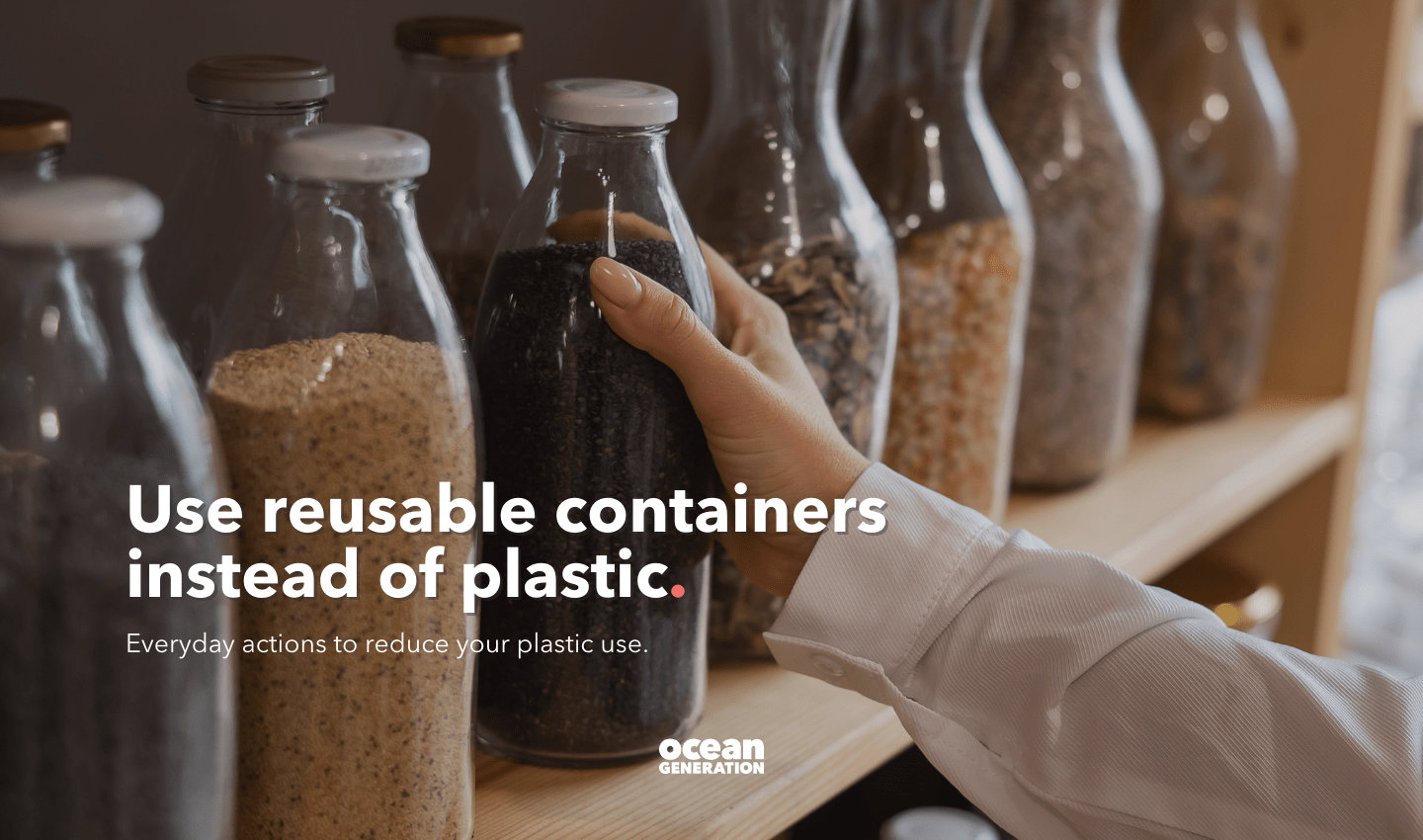 20 Actions to Reduce and Reuse Plastic - Ocean Generation