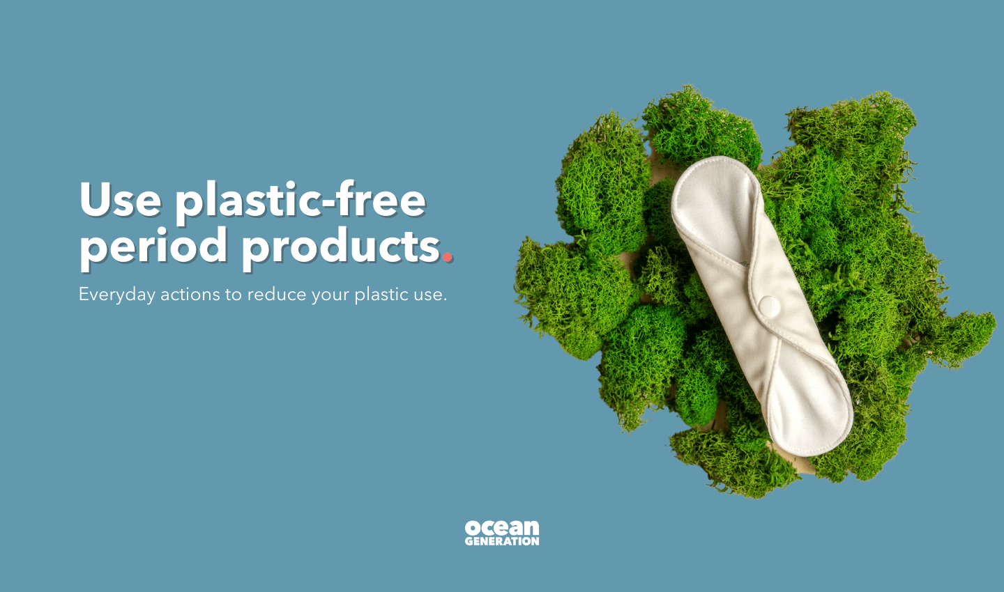 20 Actions to Reduce and Reuse Plastic - Ocean Generation